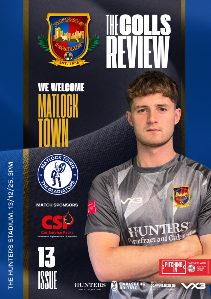 Issue 13: Matlock Town – Pontefract Collieries